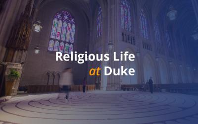 Connect with Religious Life Groups | Duke University Chapel