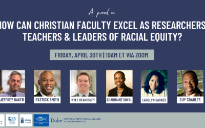 [Online] How Can Christian Faculty Excel as Researchers, Teachers and Leaders of Racial Equity ...